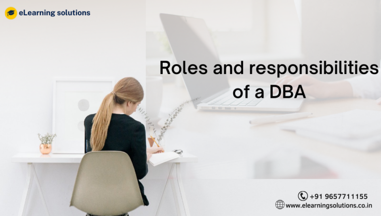Roles and responsibilities of a DBA - Oracle DBA - eLearning Solutions
