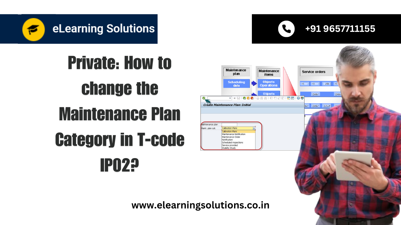 How to change the Maintenance Plan Category in T-code IP02? - eLearning ...