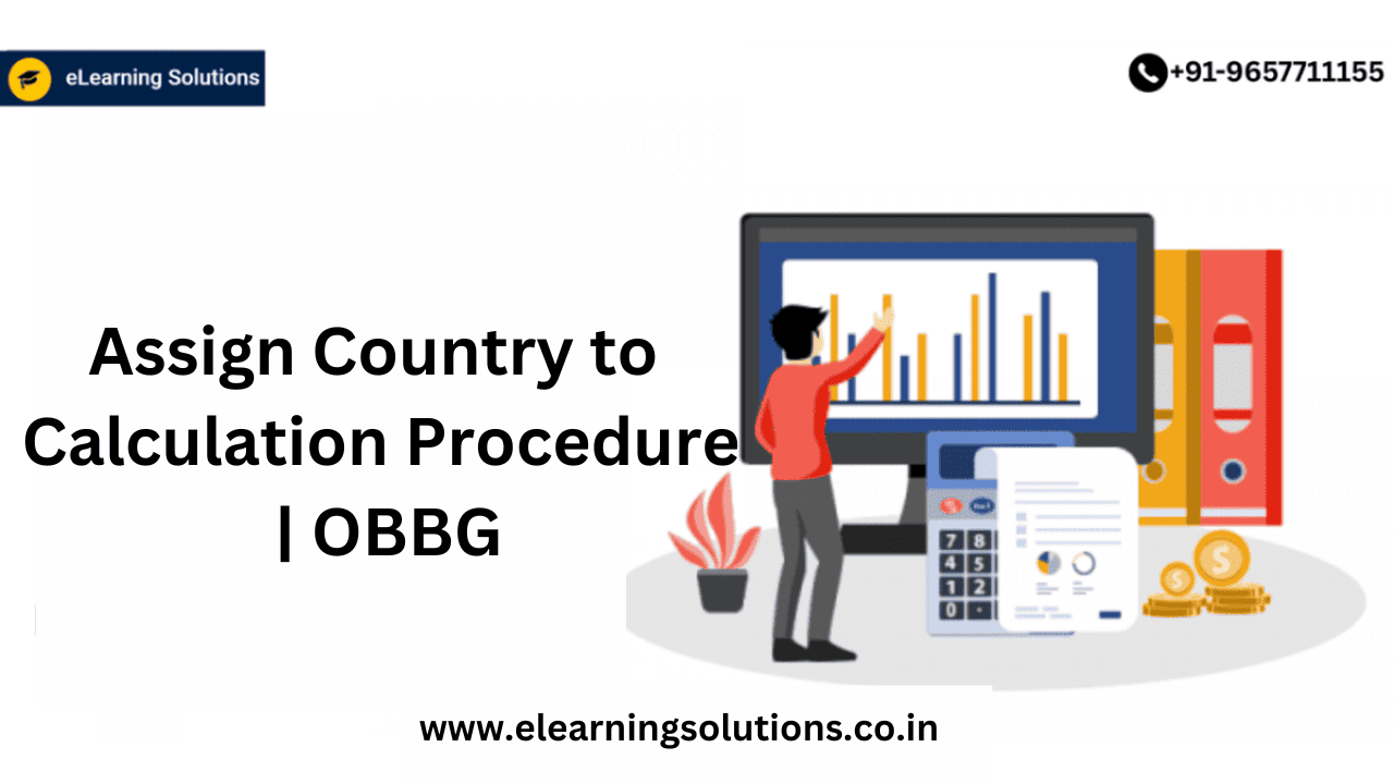 Assign Country to Calculation Procedure | OBBG - eLearning Solutions
