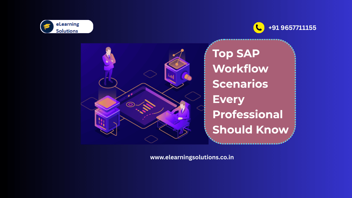 Top SAP Workflow Scenarios for Beginners